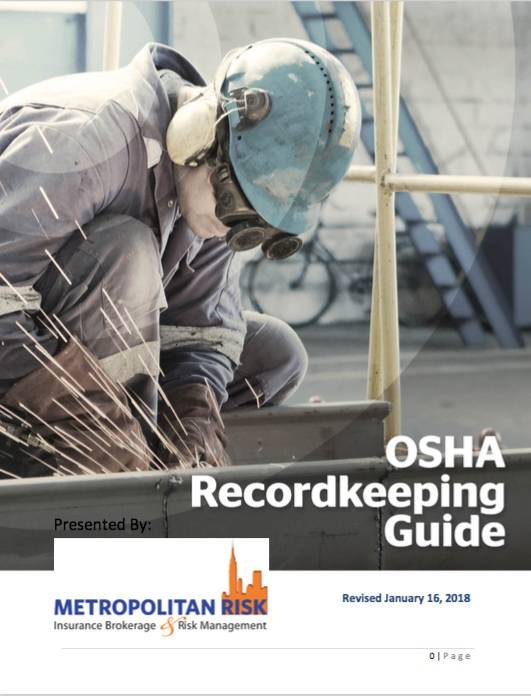 OSHA Reporting For 2019 Is Due Feb. 1, 2020 - Metropolitan Risk Advisory